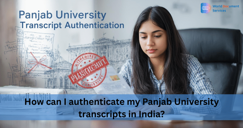 How can I authenticate my Panjab University transcripts in India?